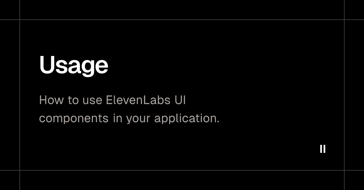 Usage | ElevenLabs UI